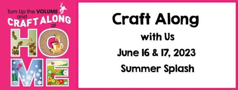 VOLUME June 2023 – Summer Splash – Craft Alongs – Great Lakes Scrapbook ...